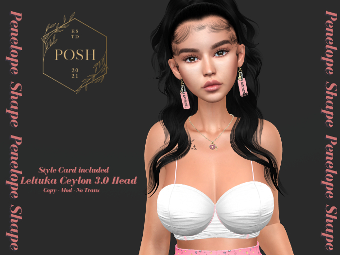 Second Life Marketplace - ::Posh:: Penelope -Legacy/Maitreya/Lelutka Ceylon /shape